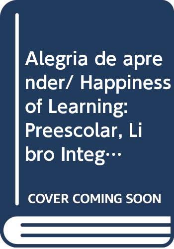 Alegria de aprender/ Happiness of Learning: Preescolar, Libro Integrado ...