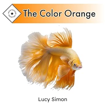 Montessori Readers: The Color Orange - Kindle edition by Simon, Lucy ...