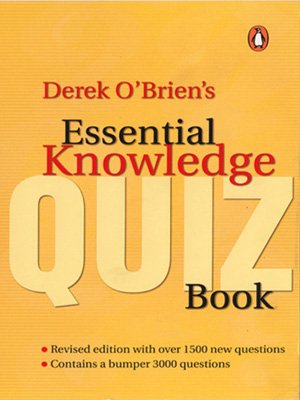 Essential Knowledge Quiz Book: Derek O'Brien: 9780143061984: Amazon.com ...