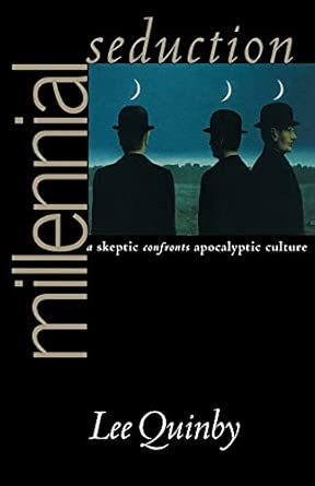 Amazon.com: Millennial Seduction: A Skeptic Confronts Apocalyptic ...