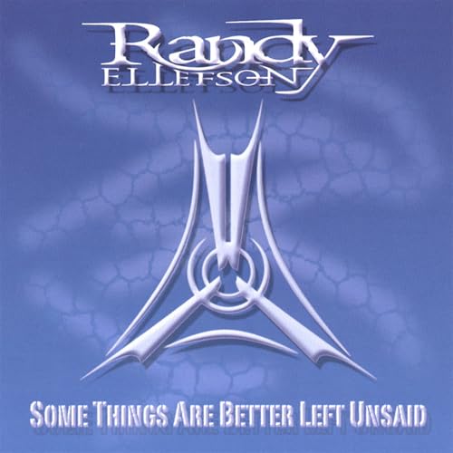 Play Some Things Are Better Left Unsaid by Randy Ellefson on Amazon Music