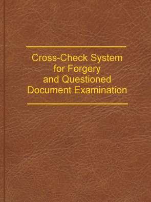 Cross-Check System for Forgery and Questioned Document Examination ...
