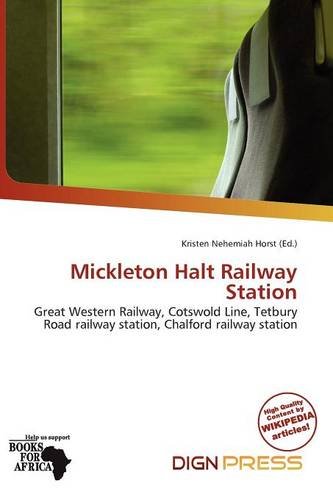 Mickleton Halt Railway Station : Horst, Kristen Nehemiah: Amazon.com.mx ...