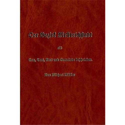Der Bezirk Mellerichstadt als Gau, Cent, Amt und Gemeinde beschreiben ...