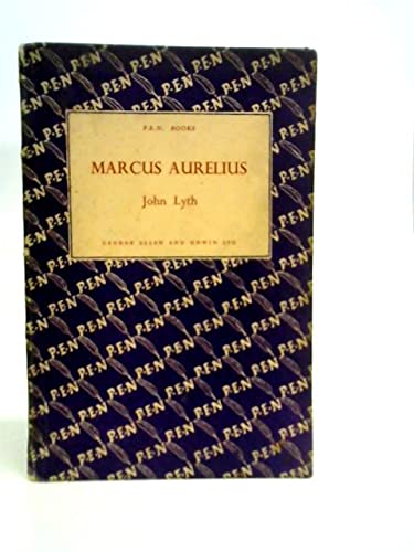 Marcus Aurelius. A Rendering in Verse: Lyth, John: Amazon.com: Books