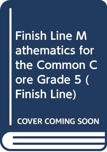 Amazon.com: Finish Line Mathematics for the Common Core Grade 5 (Finish ...