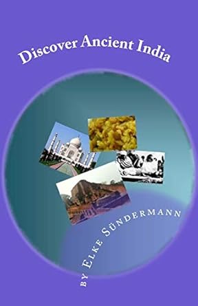 Discover Ancient India: Big Picture and Key Facts: Volume 1 ...