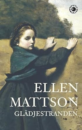Glädjestranden: Amazon.co.uk: Mattson, Ellen, Matsson, Marina ...