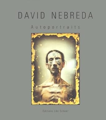 Amazon.com: David nebreda, autoportraits: 9782914172004: Nebreda, David ...