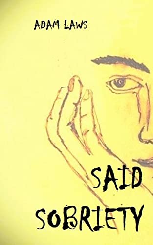 Said Sobriety eBook : Laws, Adam: Amazon.co.uk: Kindle Store