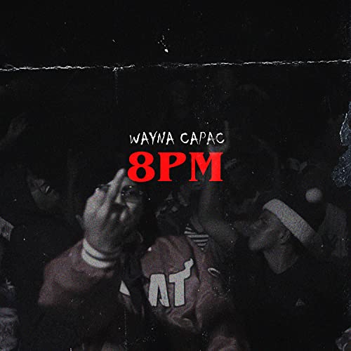 8 PM by Massacre07 & Wayna Capac on Prime Music