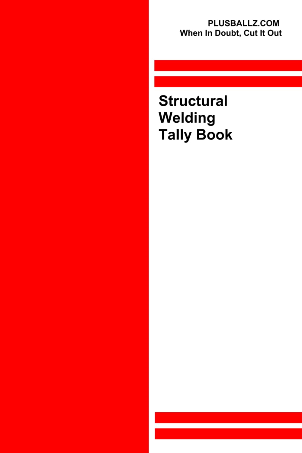 Structural Welding Tally Book: Olvera, Saul M: Amazon.com: Books