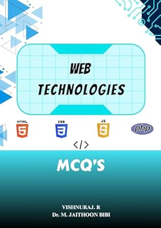 Web Technologies: MCQ's eBook : R, Vishnuraj , M, Jaithoon Bibi: Amazon ...