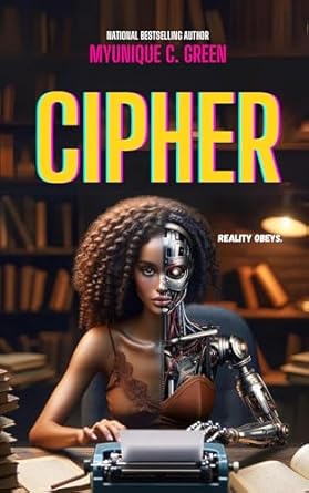 Cipher (Hybrid Horizons Saga Book 1) eBook : Green, Myunique C.: Amazon.in: Kindle Store