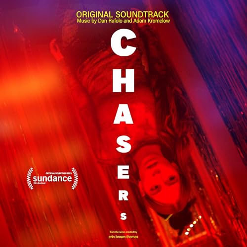 Play Chasers (Original Soundtrack) by Adam Kromelow & Dan Rufolo on ...