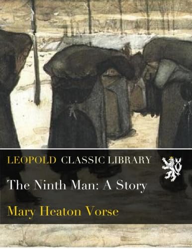 The Ninth Man: A Story : Vorse, Mary Heaton: Amazon.in: Books