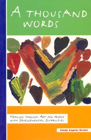 A Thousand Words: Healing through art for people with developmental ...