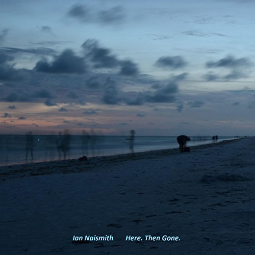Here. Then Gone. by Ian Naismith on Amazon Music - Amazon.co.uk