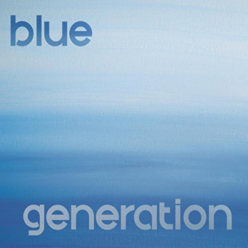 Play Blue Generation by Blue Generation on Amazon Music