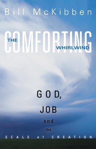 The Comforting Whirlwind: God, Job, and the Scale of Creation - Kindle ...