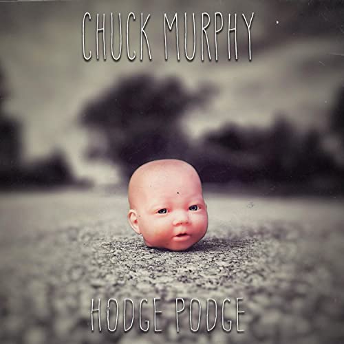 Play Hodge Podge by Chuck Murphy on Amazon Music