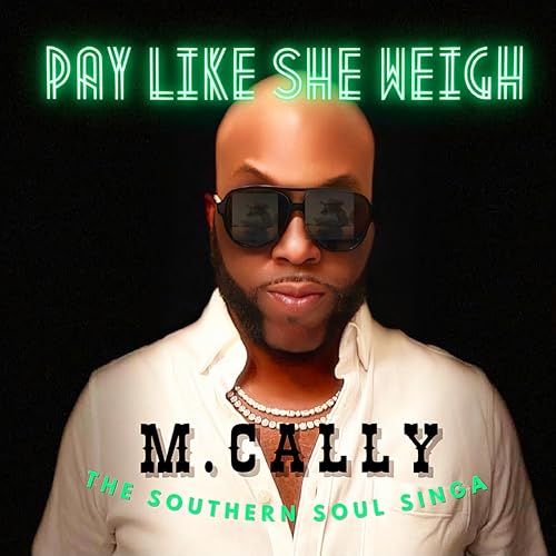 Pay Like She Weigh by M.Cally on Amazon Music - Amazon.com
