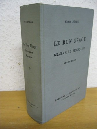 Amazon.com: LE BON USAGE: Grammaire Francaise Avec Des Remarques Sur La ...