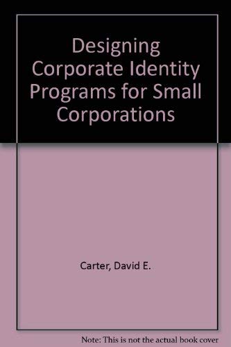 Buy Designing Corporate Identity Programs for Small Corporations Book ...