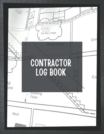 Amazon.com: Contractor Log Book: A quick handy tracker book to organize ...