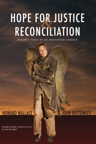 Hope for Justice and Reconciliation: Isaiah's Voice in an Australian ...