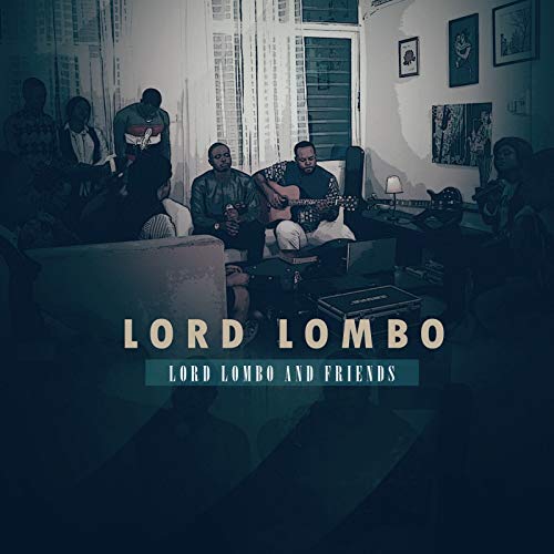 Amazon.com: Lord Lombo & friends : LORD LOMBO: Digital Music