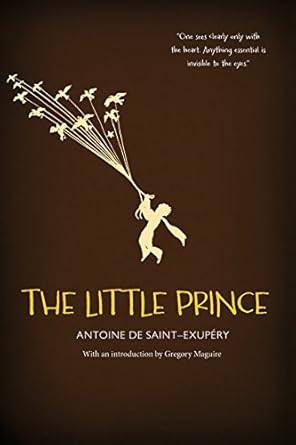 Amazon.com: The Little Prince: 9780547978840: Saint-Exupery, Antoine de ...
