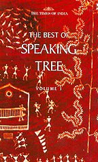 The Best of Speaking Tree (Volume 1): Times Group Books: 9788190399524: Amazon.com: Books