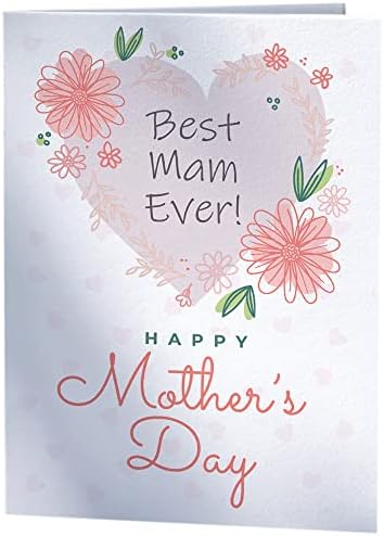 Best Mam Ever - Happy Mothers Day Card For Mam - Flowers & Heart Design ...