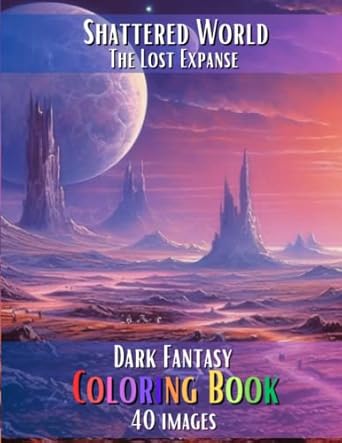 Amazon.com: Shattered World: Coloring Book: The Lost Expanse (Slavo ...