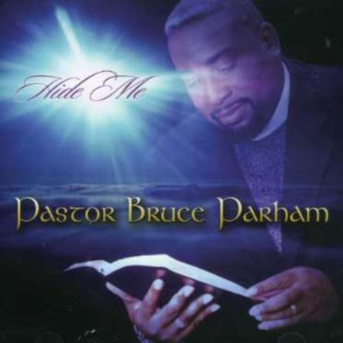 Parham, Bruce - Hide Me - Amazon.com Music