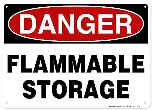 Amazon.com: Danger Flammable Storage Sign, 10x14 Inches, Rust Free .040 ...