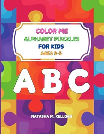 COLOR ME ALPHABET PUZZLES FOR KIDS: ALPHABET, ANIMAL COLORING PAGES, 3 ...