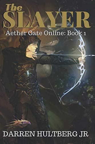 Amazon.com: The Slayer: A litRPG Saga (Aether Gate Online Book 1 ...