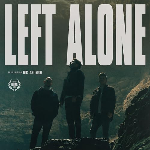 Play Left Alone by Our Last Night on Amazon Music