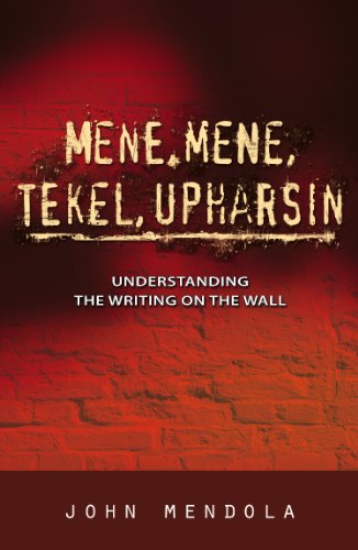 Mene, Mene, Tekel, Upharsin - Kindle edition by John M. Mendola ...