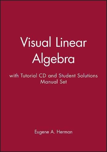 Buy Visual Linear Algebra with Tutorial CD and Student Solutions Manual ...