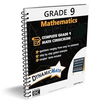 Dynamic Math Workbook - Complete Grade 9 Mathematics Curriculum (AB, SK ...