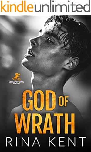 Amazon.com: God of Wrath: A Dark Enemies to Lovers Romance (Legacy of Gods Book 3) eBook : Kent ...