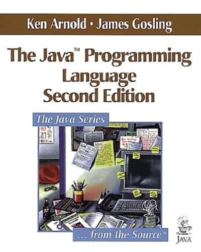 The Java Programming Language (Java Series): Arnold, Ken, Gosling, James: 9780201310061: Amazon ...