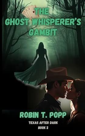 The Ghost Whisperer's Gambit : Popp, Robin T: Amazon.co.za: Books