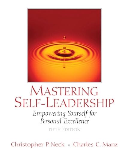 Mastering Self-Leadership: Empowering Ourself for Personal Excellence ...