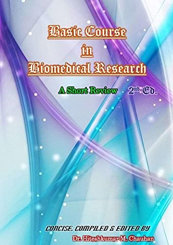 Basic Course in Biomedical Research - A Short Review - 2nd Edition ...