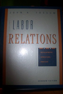 Buy Labor Relations: Development, Structure, Process Book Online at Low ...