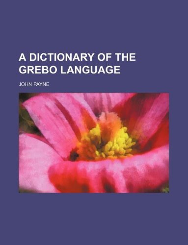 Amazon.co.jp: A Dictionary of the Grebo Language : 本